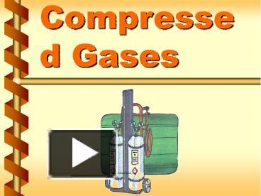 PPT – Compressed Gases PowerPoint presentation | free to download - id ...