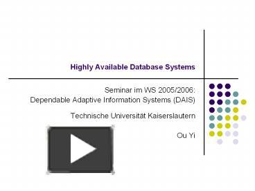 PPT – Highly Available Database Systems PowerPoint presentation | free ...