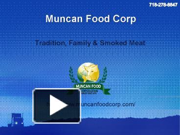 PPT – Muncan Food Corp in Astoria and Ridgewood, Queens: Tradition ...