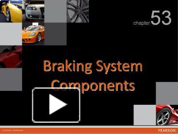 Braking System Components presentation | free to view