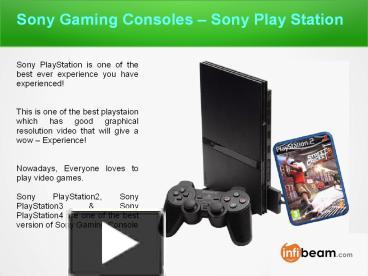 Sony Gaming Consoles Best Experience Ever! presentation | free to download