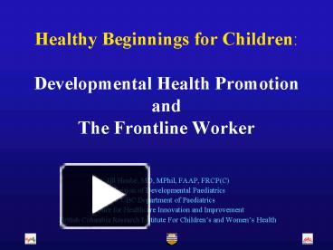 Healthy Beginnings for Children: Developmental Health Promotion and The ...