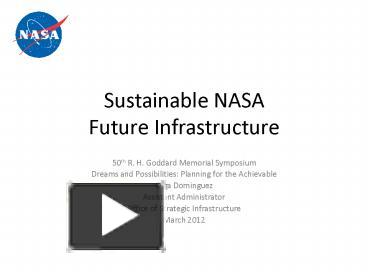 PPT – Sustainable NASA Future Infrastructure PowerPoint presentation ...