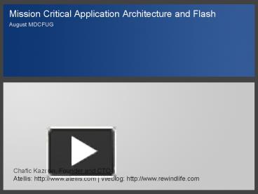 Mission Critical Application Architecture and Flash presentation | free ...
