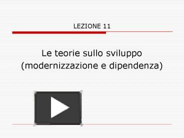 LEZIONE 11 presentation | free to view