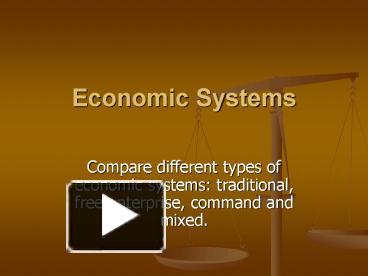Economic Systems presentation | free to view