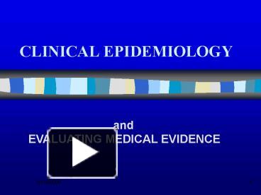 CLINICAL EPIDEMIOLOGY presentation | free to view