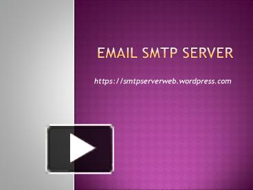 Email SMTP Server presentation | free to download