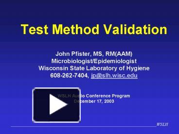 Test Method Validation presentation | free to view