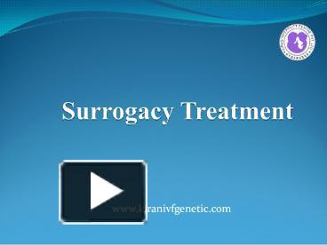 Surrogacy Treatment presentation | free to download