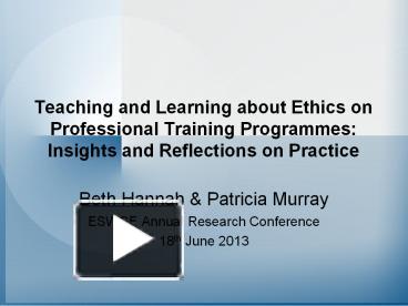 PPT – Teaching and Learning about Ethics on Professional Training ...