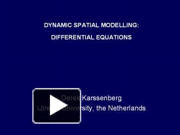 PPT – DYNAMIC SPATIAL MODELLING: PowerPoint presentation | free to ...