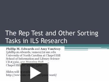 The Rep Test and Other Sorting Tasks in ILS Research presentation ...