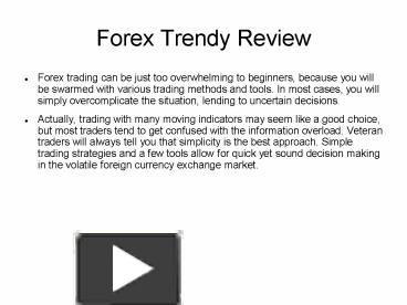 PPT – Forex Trendy Review PowerPoint presentation | free to download ...