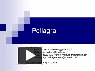 Pellagra presentation | free to view
