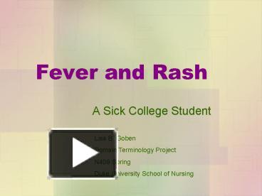 Fever and Rash presentation | free to view