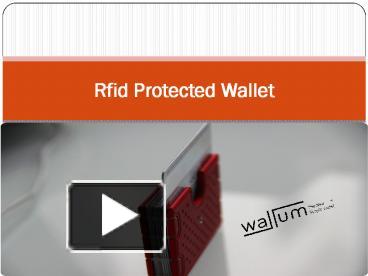 PPT – Rfid Protected Wallet PowerPoint presentation | free to download ...