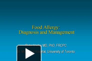 Food Allergy: Diagnosis and Management presentation | free to view