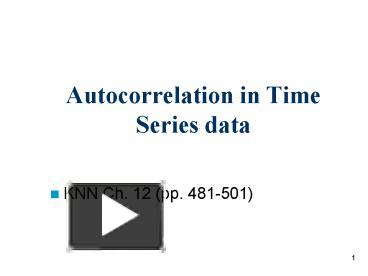 PPT – Autocorrelation in Time Series data PowerPoint presentation ...