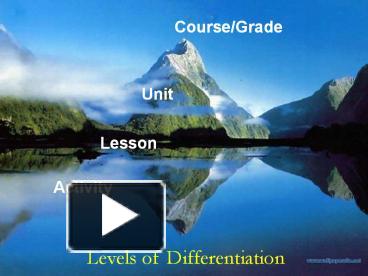 PPT – Levels of Differentiation PowerPoint presentation | free to ...