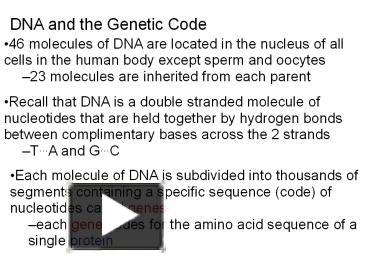 DNA and the Genetic Code presentation | free to view