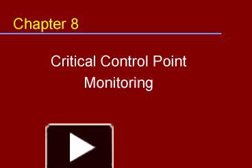 Critical Control Point presentation | free to view