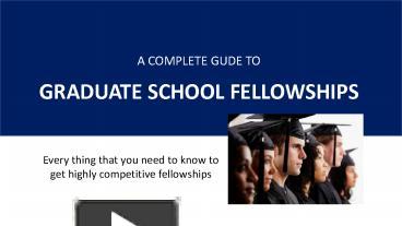 PPT – Graduate School Fellowships PowerPoint presentation | free to ...