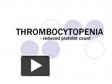THROMBOCYTOPENIA presentation | free to download