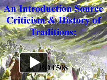 An Introduction Source Criticism presentation | free to view