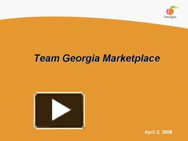 Team Georgia Marketplace presentation | free to download