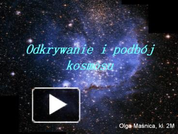 PPT – Odkrywanie i podb PowerPoint presentation | free to download - id ...