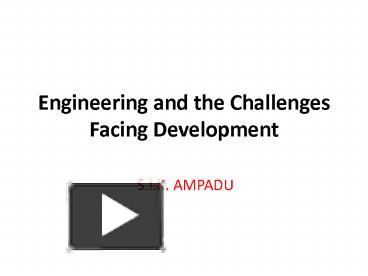 PPT – Engineering and the Challenges Facing Development PowerPoint ...