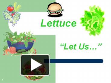PPT – Lettuce PowerPoint presentation | free to view - id: 7dd31e-MjljN