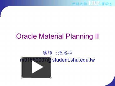 Oracle Material Planning II presentation | free to view