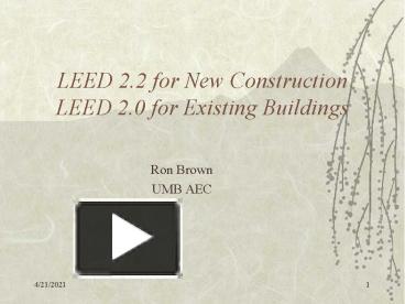 PPT – LEED 2.2 for New Construction LEED 2.0 for Existing Buildings ...