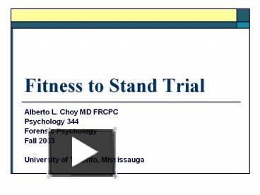 Fitness to Stand Trial presentation | free to view