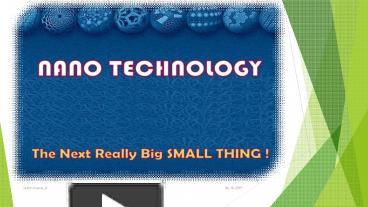 NANO TECHNOLOGY presentation | free to download