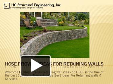 PPT – HCSE Provide Ideas For Retaining Walls PowerPoint presentation ...