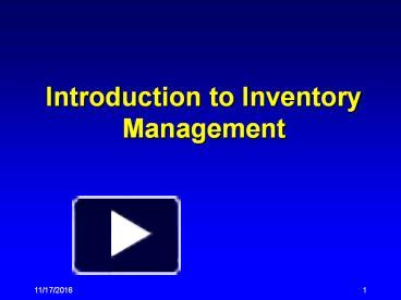 Introduction to Inventory Management presentation | free to view
