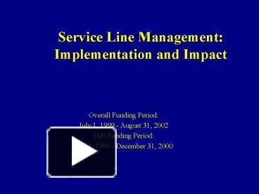 PPT – Service Line Management: Implementation and Impact PowerPoint ...