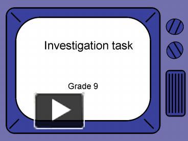 PPT – Investigation task PowerPoint presentation | free to download ...