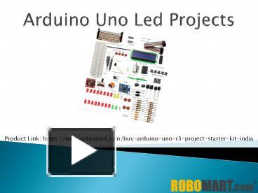 Arduino Uno Led Projects By Robomart presentation | free to download