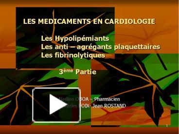 LES MEDICAMENTS EN CARDIOLOGIE Les Hypolip presentation | free to download
