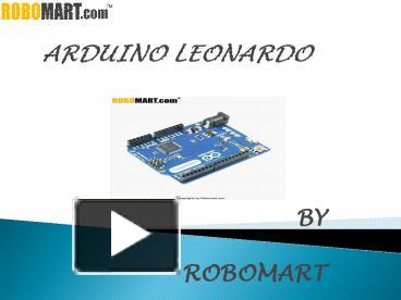 PPT – Buy Arduino Leonardo By Robomart PowerPoint presentation | free ...