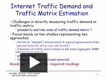 PPT – Internet Traffic Demand and Traffic Matrix Estimation PowerPoint ...