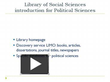 PPT – Library of Social Sciences introduction for Political Sciences ...