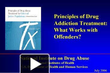 Principles of Drug Addiction Treatment: What Works with Offenders ...