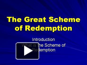 The Great Scheme of Redemption presentation | free to download