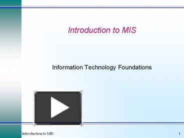 Introduction to MIS presentation | free to view