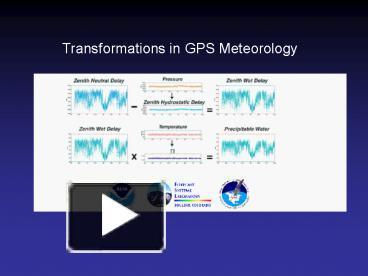 Transformations in GPS Meteorology presentation | free to download